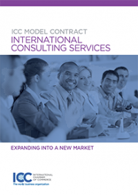 ICC Model Contract: International Consulting Services: Expanding into a ...